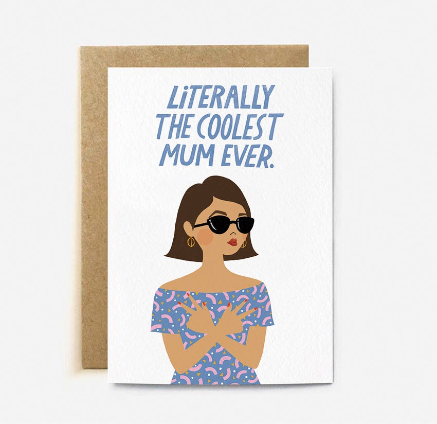 Literally The Coolest Mum Ever Card – Wileaway