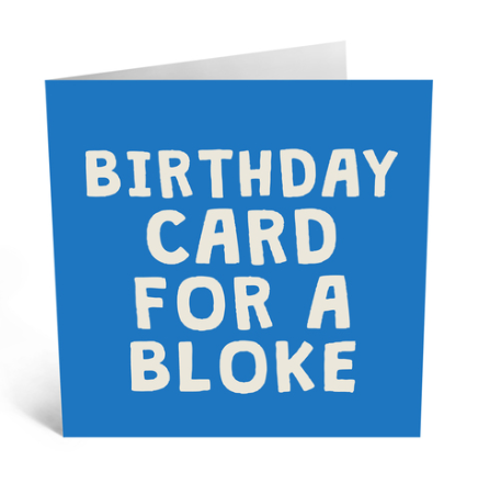Birthday Card For A Bloke Card – Wileaway